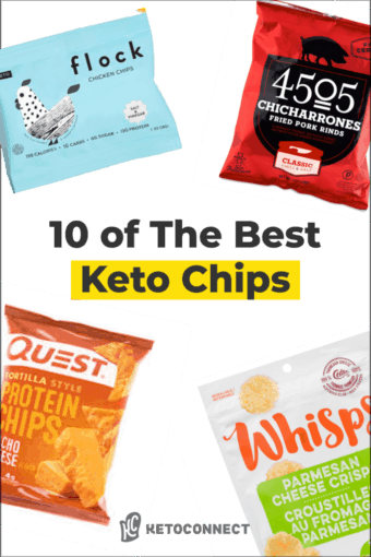 10 Best Keto Chips Options + Homemade - KetoConnect