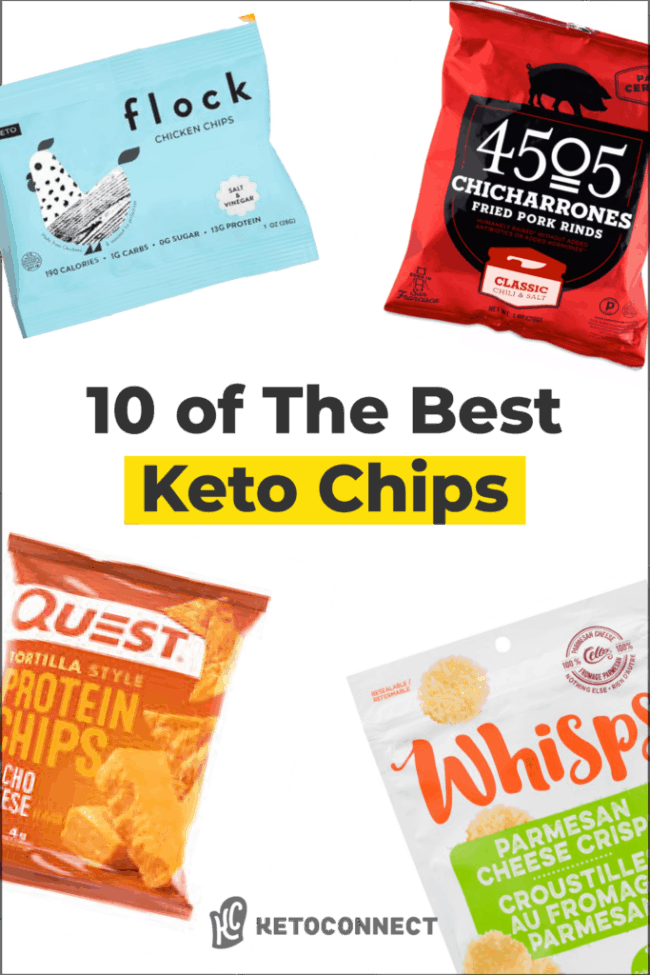 10 Best Keto Chips Options + Homemade - KetoConnect