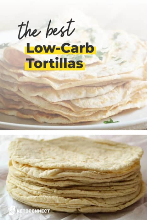 The Best Low Carb Tortillas | Store Bought & Homemade