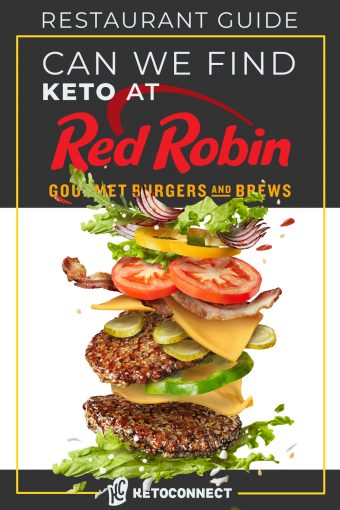Everything Keto At Red Robin In 2023 - KetoConnect
